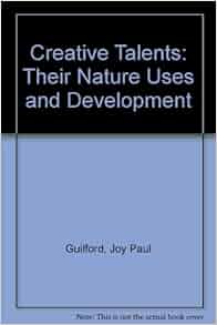 Amazon.com: Creative Talents: Their Nature Uses and Development ...