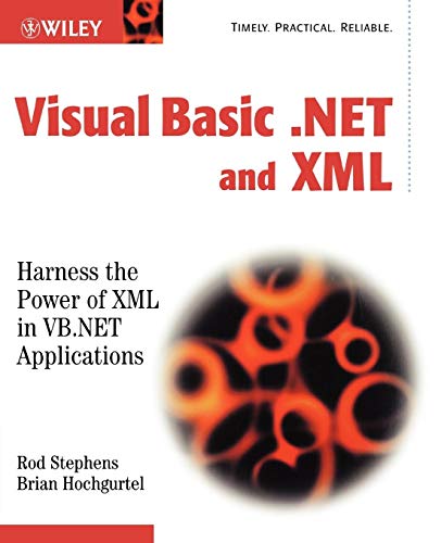 Visual Basic .NET and XML: Stephens, Rod: 9780471120605: Amazon.com: Books