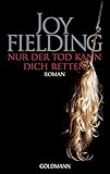 Schlaf nicht, wenn es dunkel wird: Amazon.de: Joy Fielding, Kristian Lutze: Bücher
