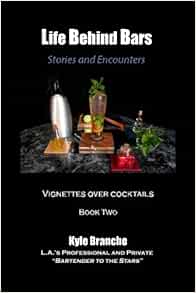 Life Behind Bars - Book Two: Stories and Encounters: Vignettes over ...