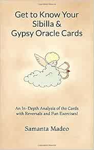 Get to Know Your Sibilla & Gypsy Oracle Cards: An In-Depth Analysis of ...