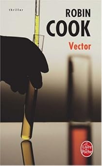 Vector - Robin Cook - Babelio