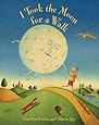 I Took the Moon for a Walk: Curtis, Carolyn, Jay, Alison: 9781841488035 ...