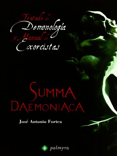Summa Daemoniaca : JOSE ANTONIO FORTEA: Libros - Amazon