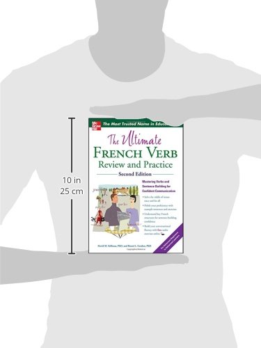 The Ultimate French Verb Review and Practice, 2nd Edition (UItimate ...