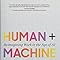 Human + Machine: Reimagining Work in the Age of Ai: Amazon.it ...