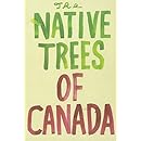 The Native Trees of Canada: Leanne Shapton: 9781770460324: Amazon.com ...