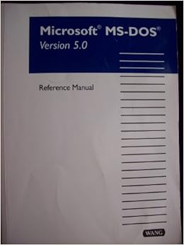 Microsoft Ms-Dos-User s Guide and Reference for the Ms-Dos Operating ...