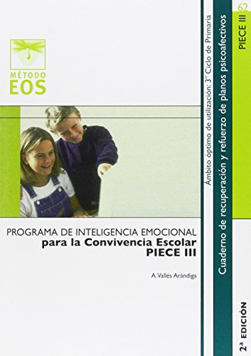 PIECE III. Inteligencia Emocional para la Convivencia Escolar (Método EOS) (Spanish Edition ...