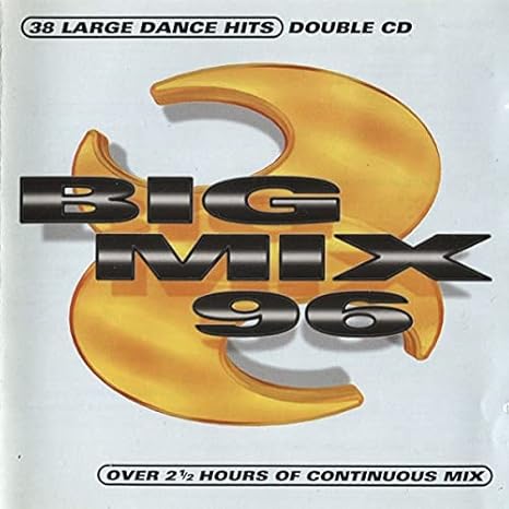 Big Mix 96: Amazon.co.uk: CDs & Vinyl
