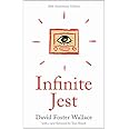 Infinite Jest (20th Anniversary Edition): A Novel: Wallace, David ...