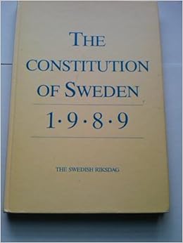 The Constitution of Sweden 1989 (Constitutional documents of Sweden ...