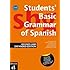 Gramática básica del estudiante de español EDICIÓN REVISADA Ele ...