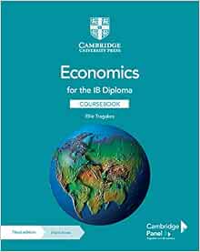 Economics for the IB Diploma Coursebook with Digital Access (2 Years ...