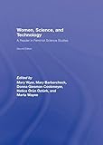 Women, Science, and Technology: Mary Wyer, Mary Barbercheck, Donna ...