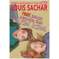 More Sideways Arithmetic From Wayside School: Sachar, Louis ...