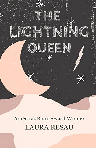 The Lightning Queen: Resau, Laura: 9780578995533: Amazon.com: Books