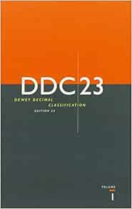 Dewey Decimal Classification, DDC 23 (Dewey Decimal Classification ...
