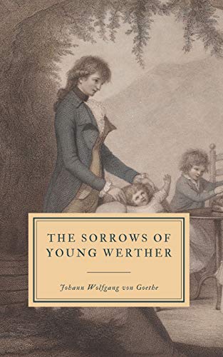 Amazon.com: The Sorrows of Young Werther (9781091487277): Goethe ...