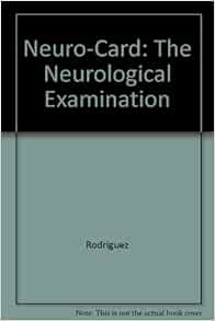 Neuro-Card: The Neurological Examination: 9789686277722: Medicine ...