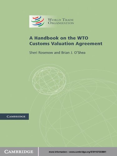 Download Now: A Handbook on the WTO Customs Valuation Agreement by ...