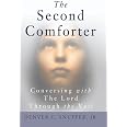 The Second Comforter: Conversing with the Lord Through the Veil ...