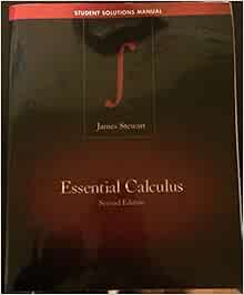 Student Solutions Manual for Stewart's Essential Calculus, 2nd: Stewart ...
