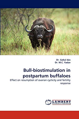 Bull-biostimulation in postpartum buffaloes: Effect on resumption of ...