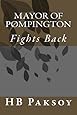 Mayor of PØmpington: Fights Back: Dr HB Paksoy: 9781973859772: Amazon ...