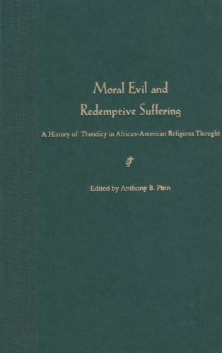 Moral Evil and Redemptive Suffering: A History of Theodicy in African ...