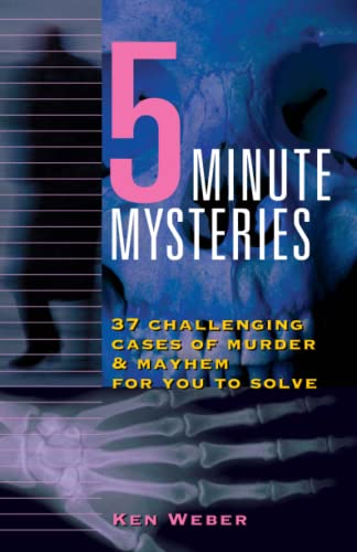 Five-Minute Mysteries: Weber, Ken: 9780762424375: Amazon.com: Books
