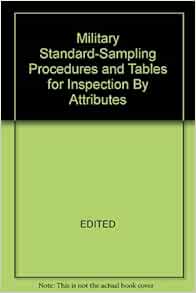 Military Standard-Sampling Procedures and Tables for Inspection By ...
