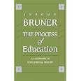 The Process of Education: Bruner, Jerome: 9780674710016: Amazon.com: Books