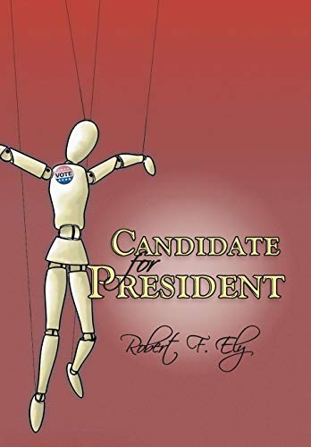 Book review of Candidate for President - Readers' Favorite: Book ...