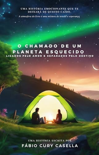O Chamado de um Planeta Esquecido: Ligado Pelo Amor e Separado pelo ...