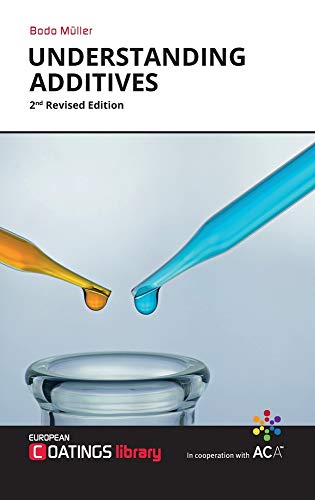 Understanding Additives: 2nd Revised Edition: Mueller, Bodo ...