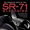 The Complete Book of the SR-71 Blackbird: The Illustrated Profile of ...