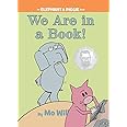 Amazon.com: Elephant & Piggie: We Are in a Book!: 9781338714593: Mo ...