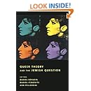 Amazon.com: Queer Theory and the Jewish Question (Between Men-Between ...