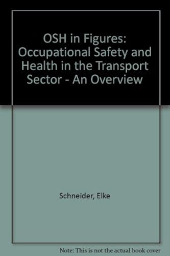 OSH in Figures: Occupational Safety and Health in the Transport Sector ...