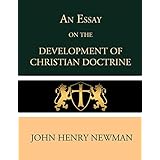 Amazon.com: An Essay On Development Of Christian Doctrine (Notre Dame ...
