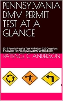 PENNSYLVANIA DMV PERMIT TEST AT A GLANCE: 2019 Permit Practice Test ...