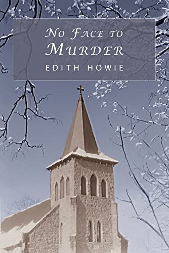 No Face to Murder: Howie, Edith, Evans, Curtis: 9781616465261: Amazon ...