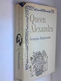 Queen Alexandra.: Georgina Battiscombe: 8601415812862: Amazon.com: Books