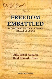 Freedom Embattled: Olga Isabel Nodarse & Raúl Eduardo Chao, Dupont ...