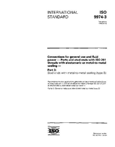 ISO 9974-3:1996, Connections for general use and fluid power - Ports ...