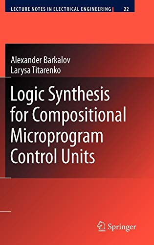 Logic Synthesis For Compositional Microprogram Control Units Lecture Notes In Electrical
