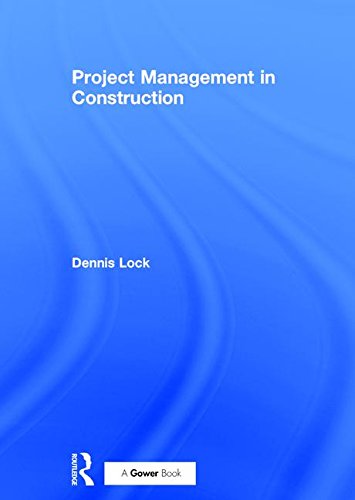 Project Management in Construction (The Leading Construction Series ...