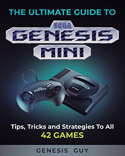 Amazon.com: The Ultimate Guide to the Sega Genesis Mini: Tips, Tricks ...