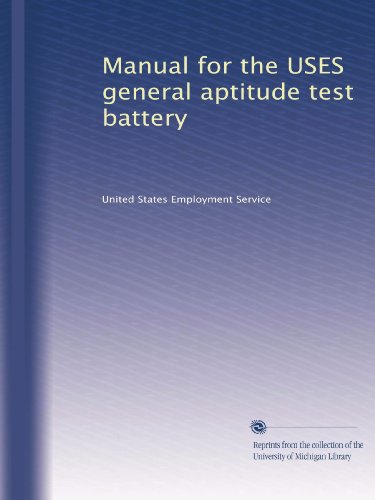 Manual for the USES general aptitude test battery: United States ...